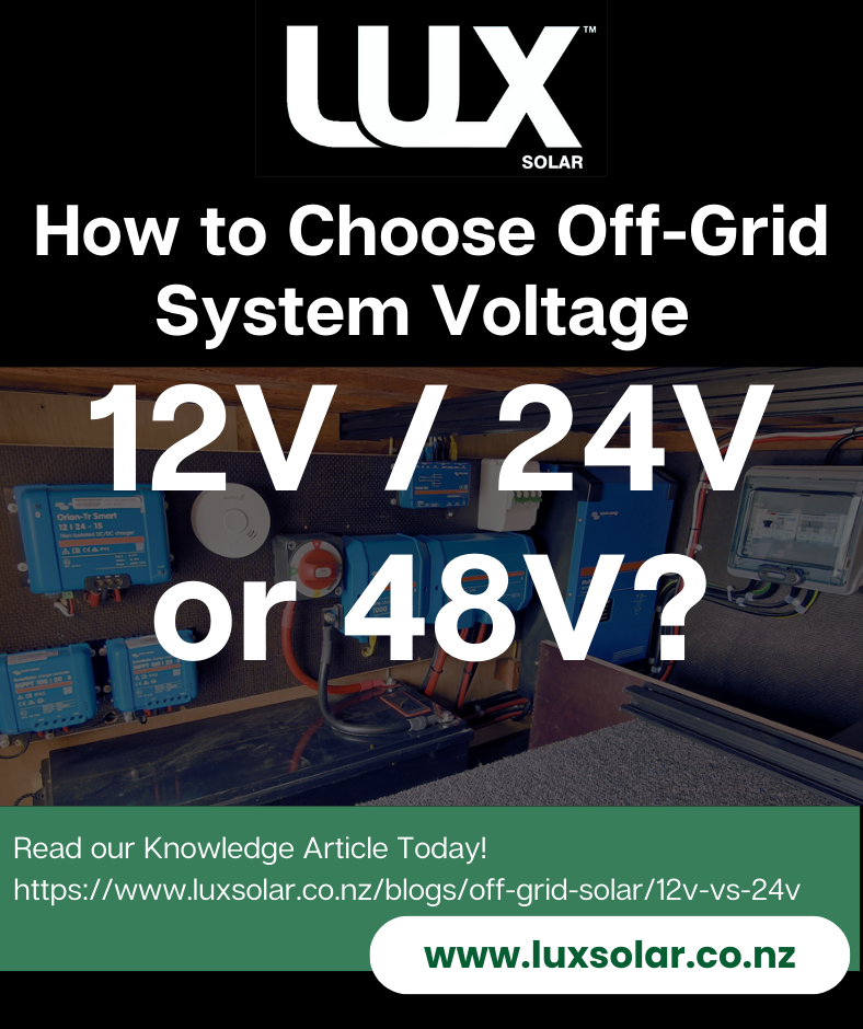 How to Choose Off-Grid System Voltage: 12V, 24V or 48V? – LUX Solar